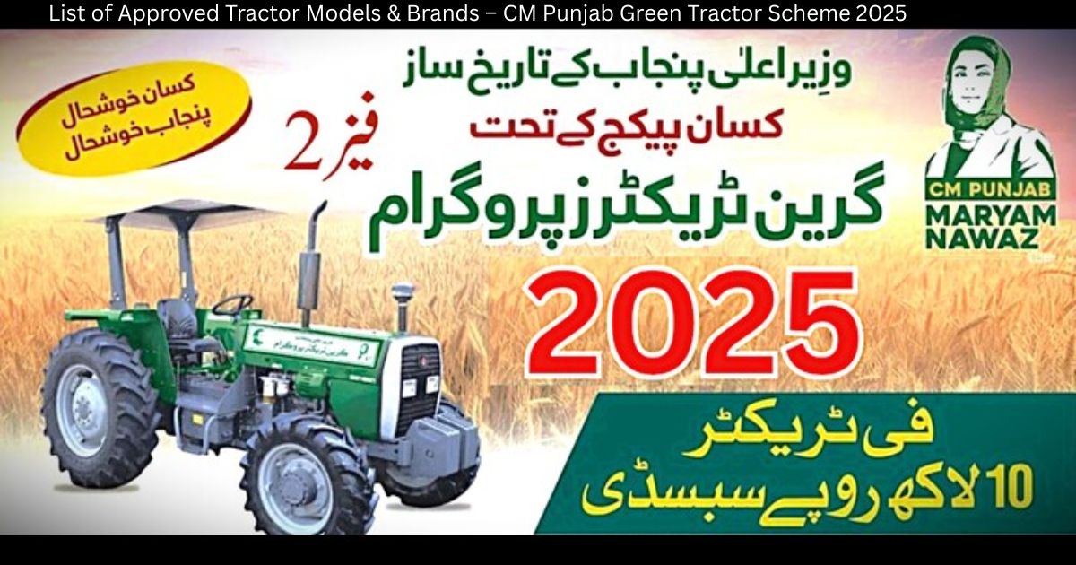 List Of Approved Tractor Models & Brands – CM Punjab Green Tractor ...